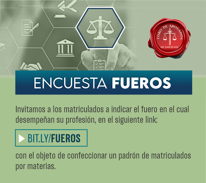 ENCUESTA POR FUEROS | Foro Abogados de San Juan